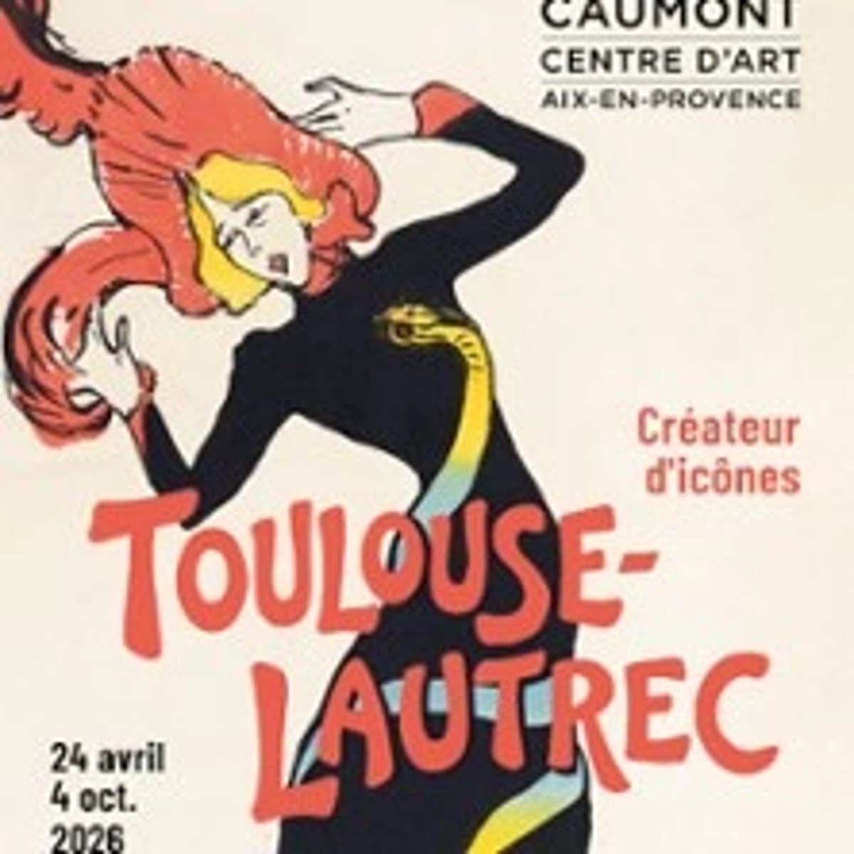 Exposition Toulouse-Lautrec à Aix-en-Provence — 24 avril 2026